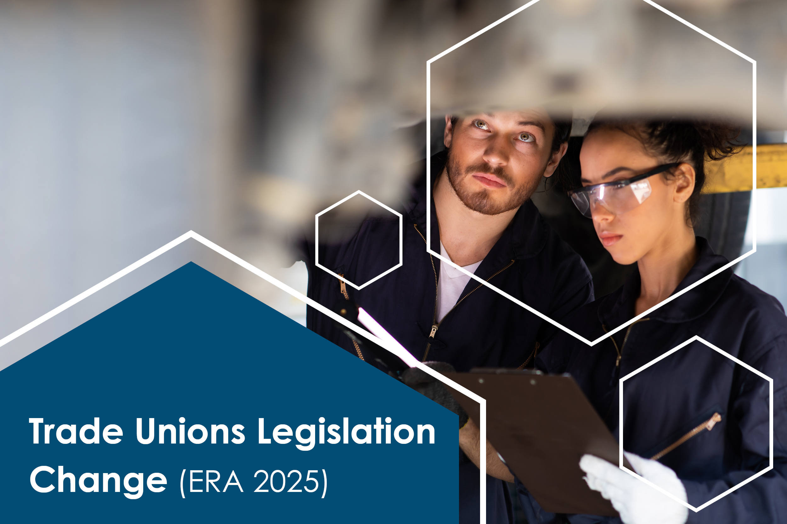 Trade Union Legislation Changes (Employment Rights Act 2025) – ECIA